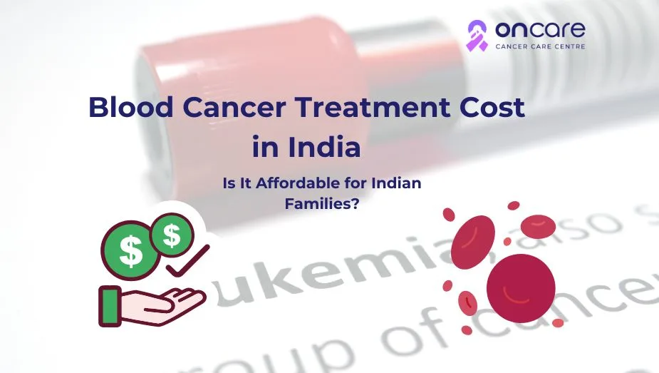 What is the average cost of blood cancer treatment in India?
